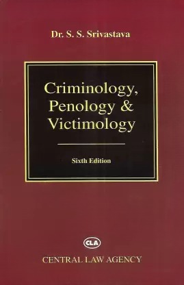 Criminology, Penology and Victimology